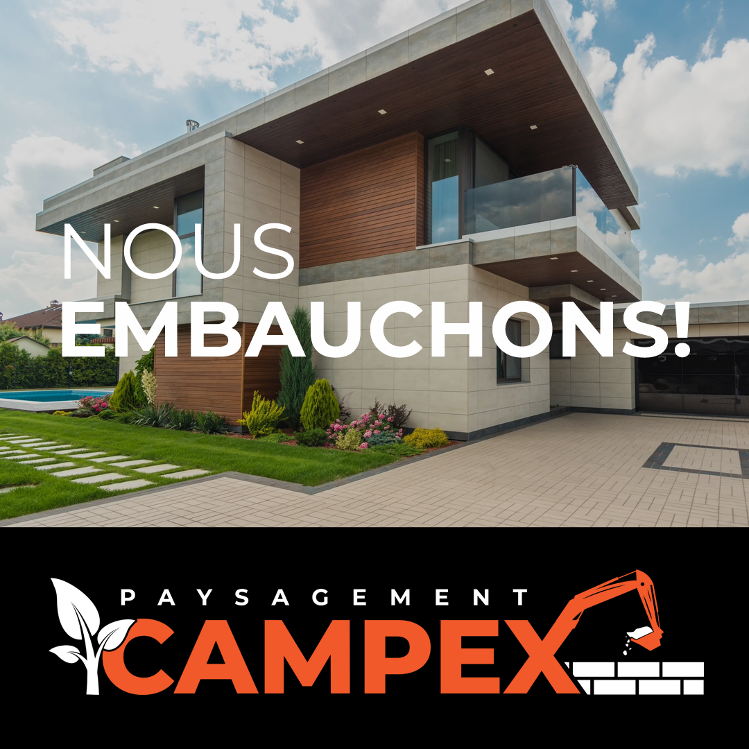 Emploi paysagement - Paysagement & Excavation Campex